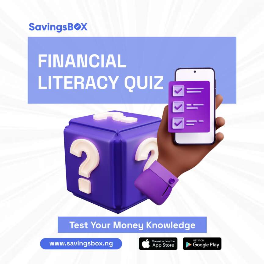 Financial Literacy Quiz: Test Your Money Knowledge! – SavingsBox